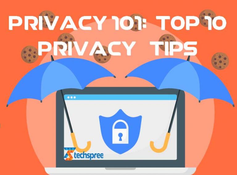 Top 10 Must-Know Tips for Internet Privacy In 2025 - TechSpree